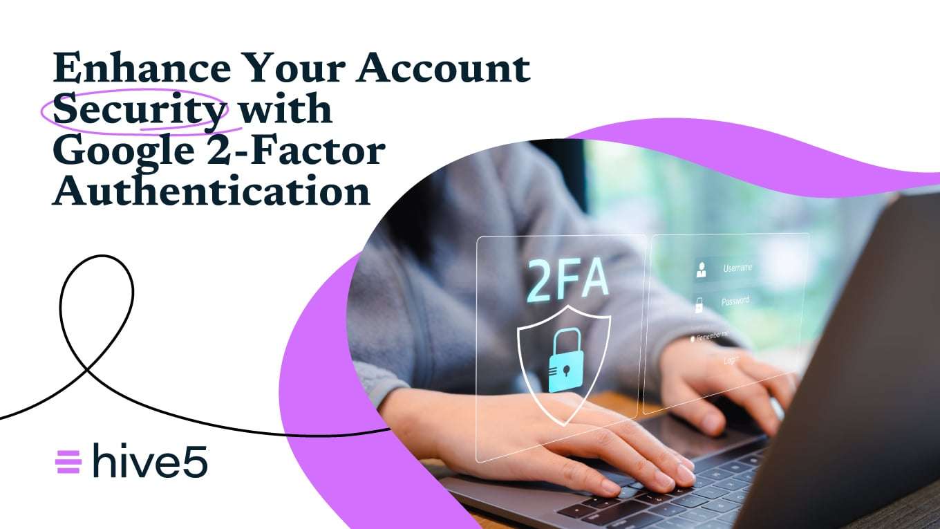 Enhance Your Account Security with Google 2-Factor Authentication – P2P News & Analysis – Hive5